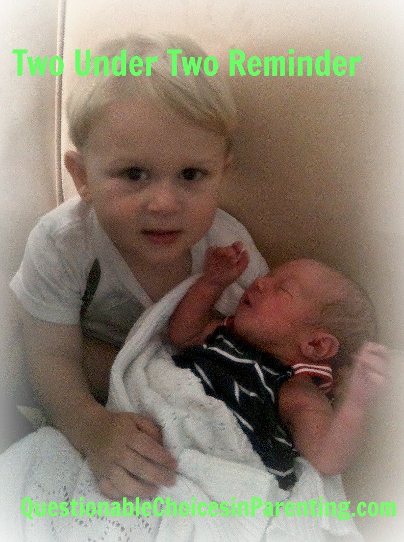 Two Under Two Reminder